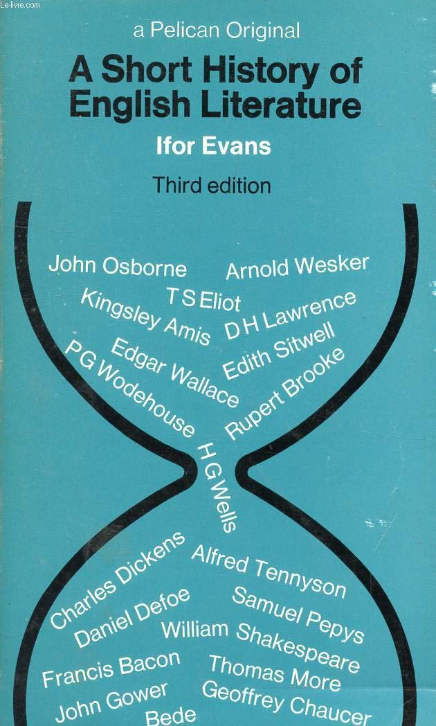 A Short History of English Literature Bergonzi, Bernard and Evans, Ifo ...