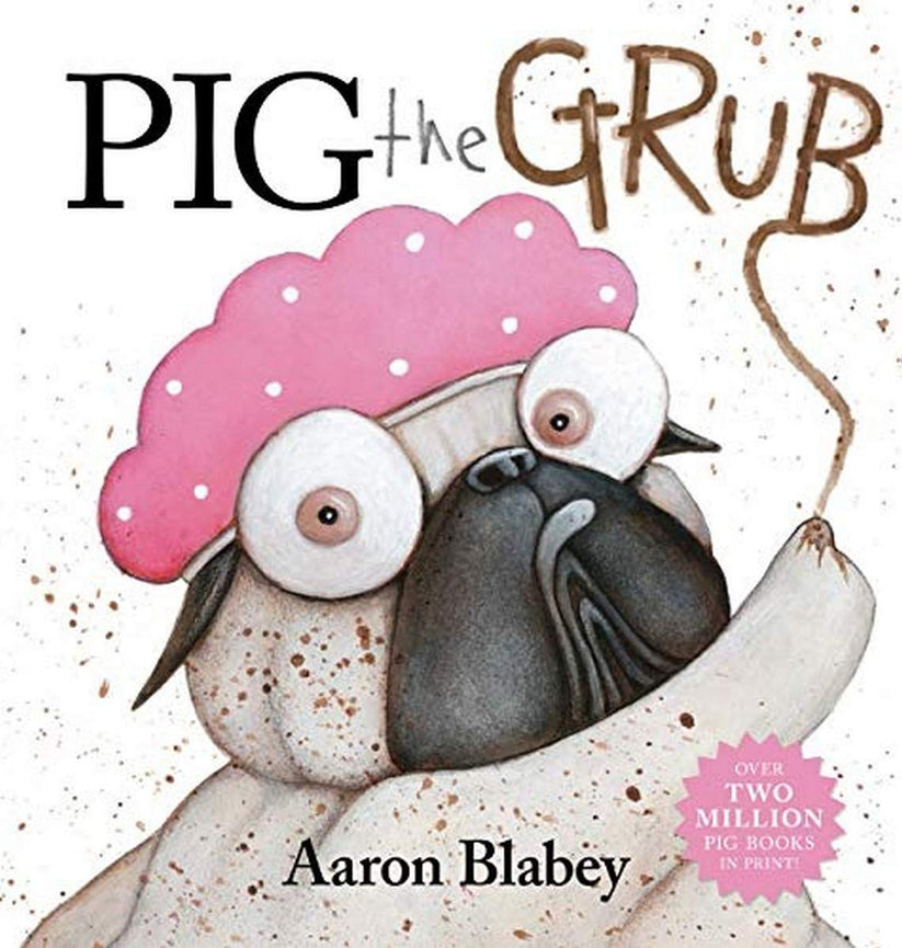 Pig the Grub [Hardcover] Blabey, Aaron – Patina Paperbacks