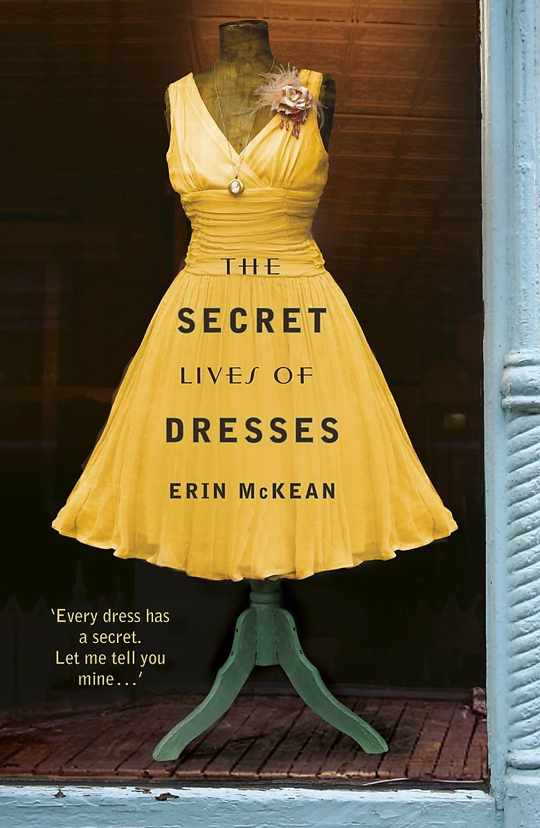 The Secret Lives of Dresses Mckean, Erin – Patina Paperbacks